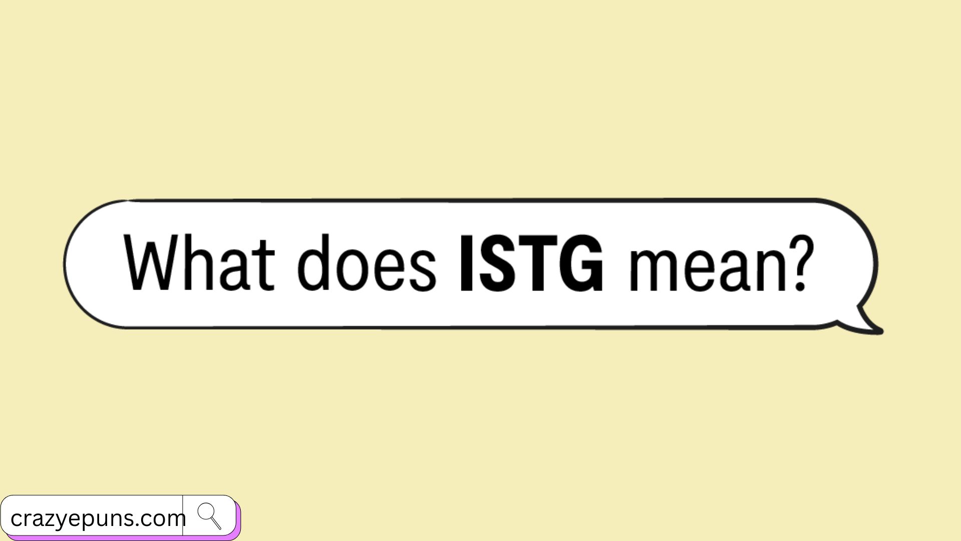 ISTG Meaning: A Complete Guide to the Popular Internet Slang In 2k26